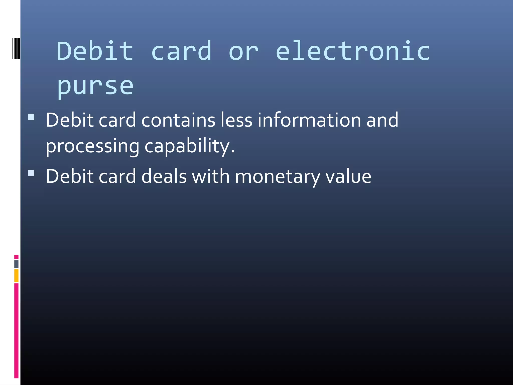 E-commerce: Smart Card, Debit card & Credit card | PPT