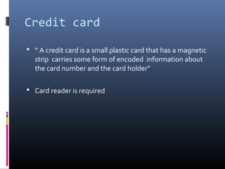 E-commerce: Smart Card, Debit card & Credit card | PPT