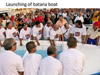 Ecomuseum Batana - “An integrated and innovative model for safeguarding ...