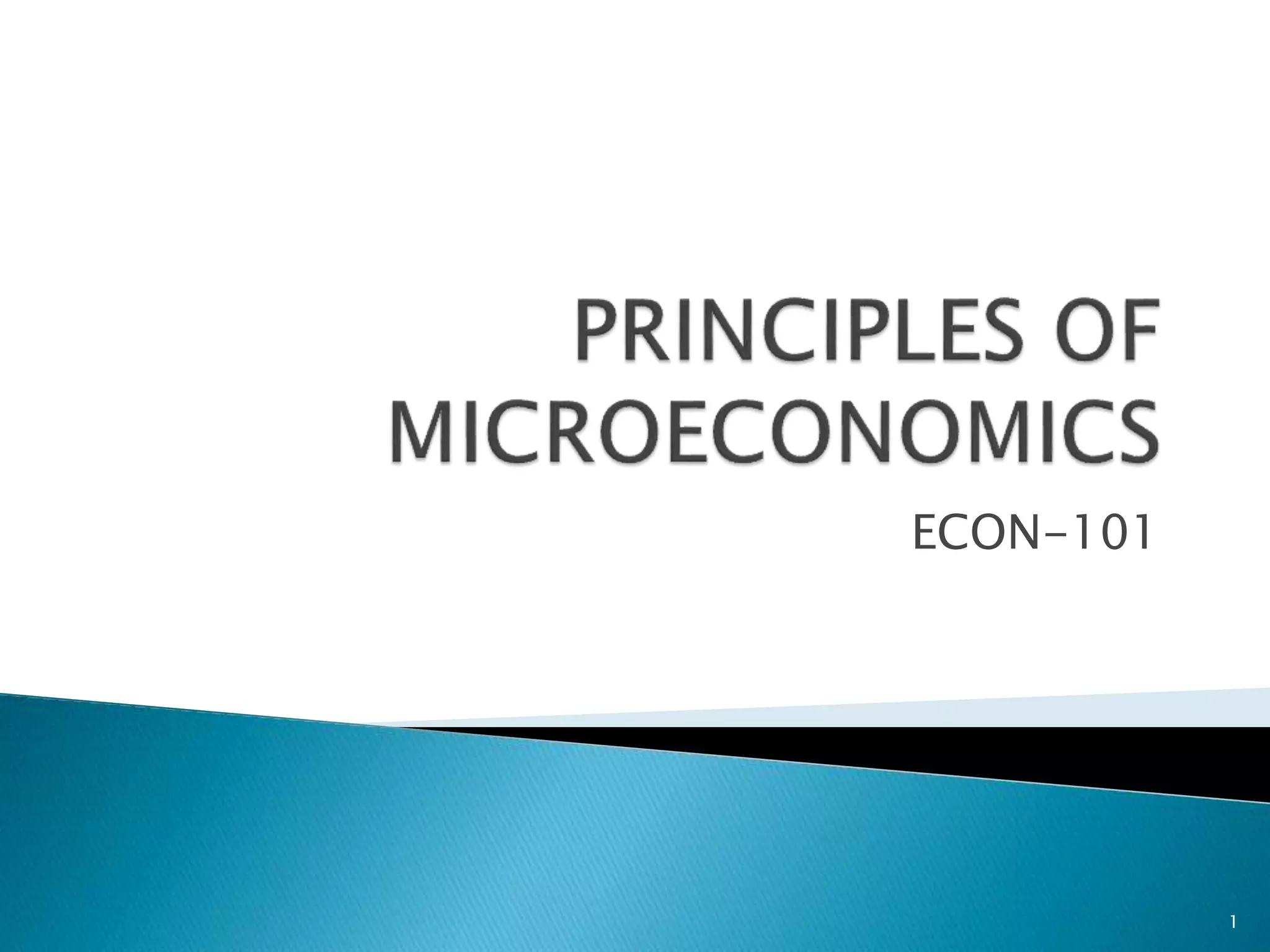 Econ 101 (lecture1) | PPTX