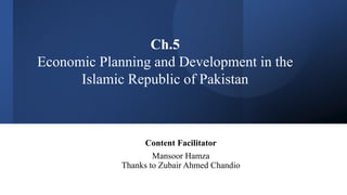 Economic Planning and Development in Pakistan | PPTX