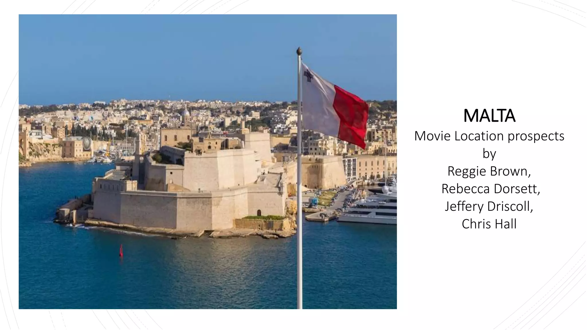 Economics - Movie Location - Malta | PPT