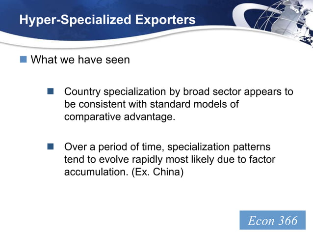 Econ 366 presentation: International Specialization | PPTX