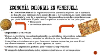 Economía colonial en Venezuela PRESENTACION | PPTX