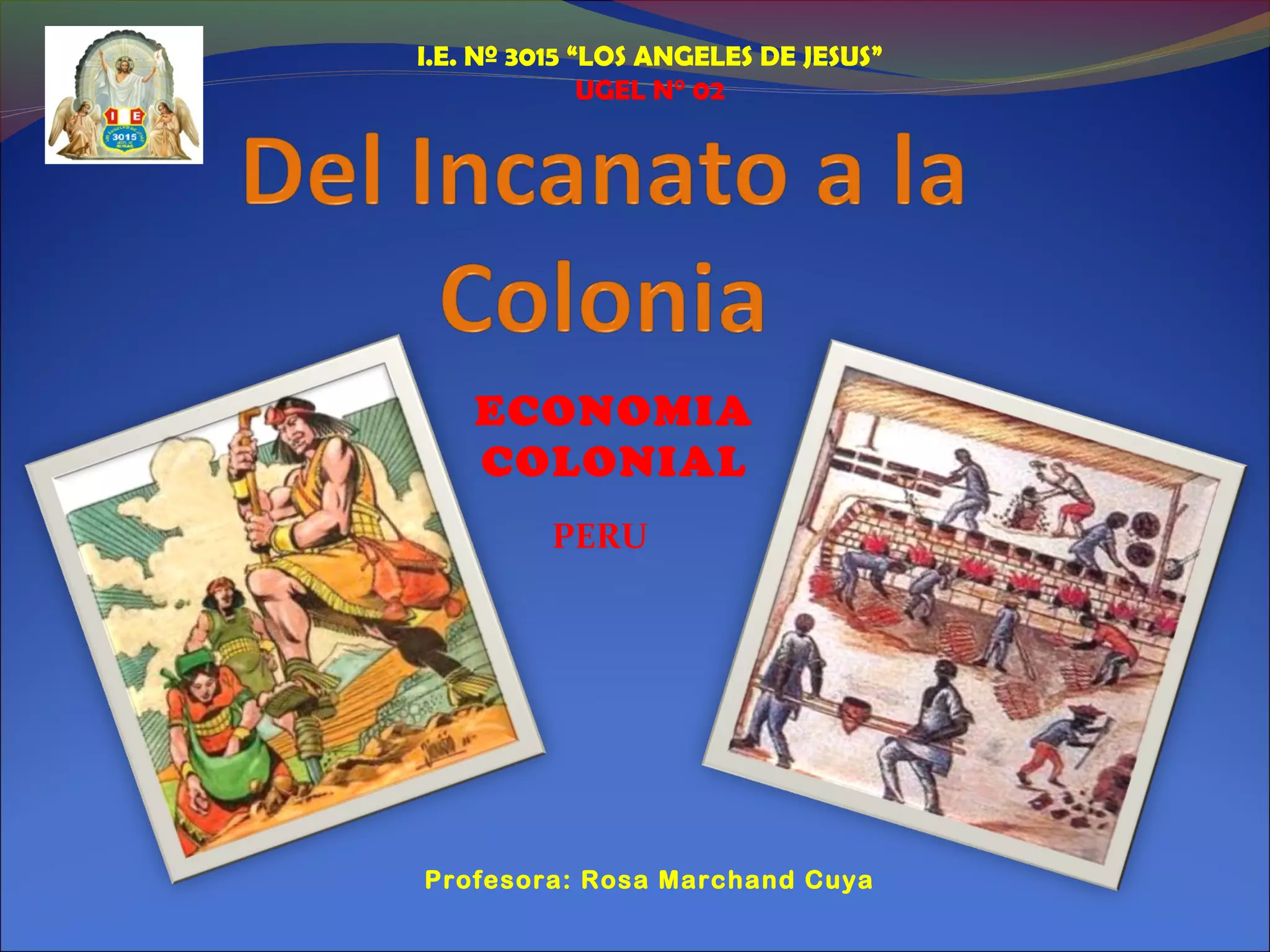 Economia colonial peru | PPT
