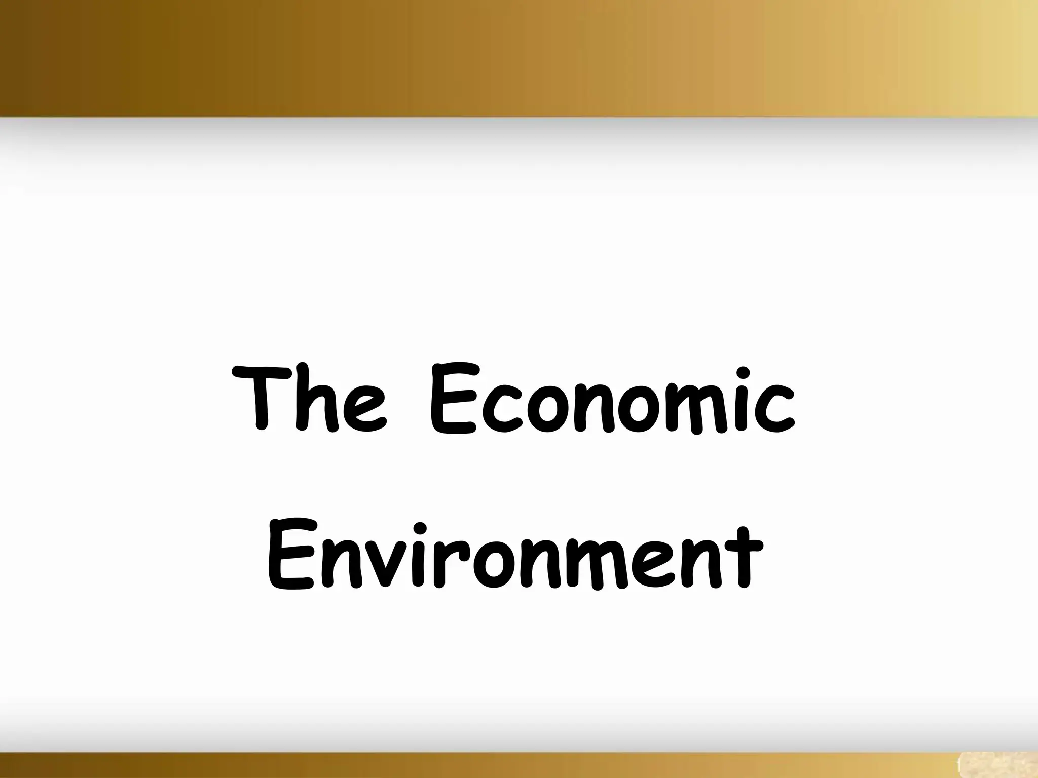 Economic environmenthhhhheuuejdjdjdurjruruu | PPTX | Business ...