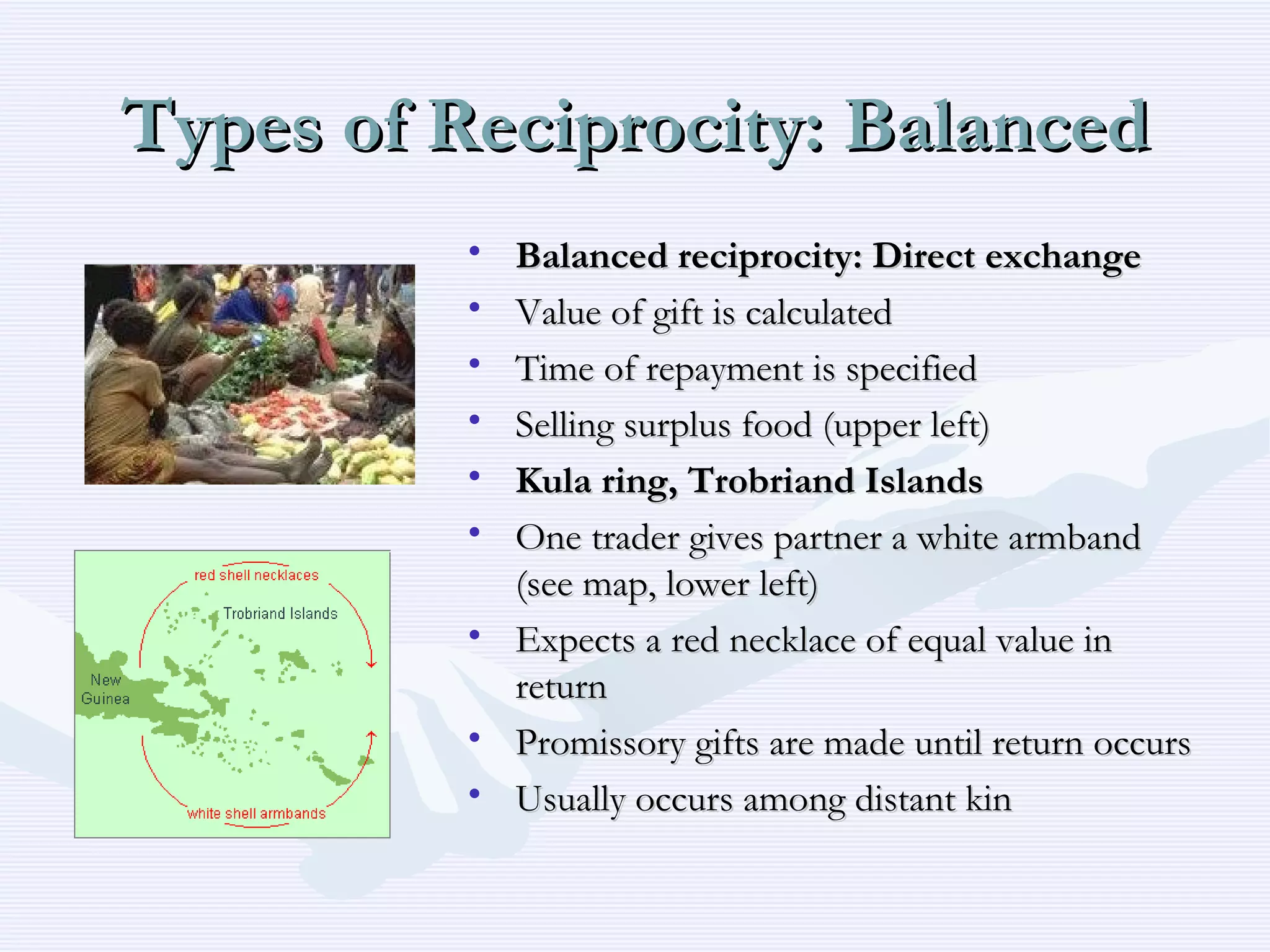 Economic Anthropology: Systems of Exchange | PPT