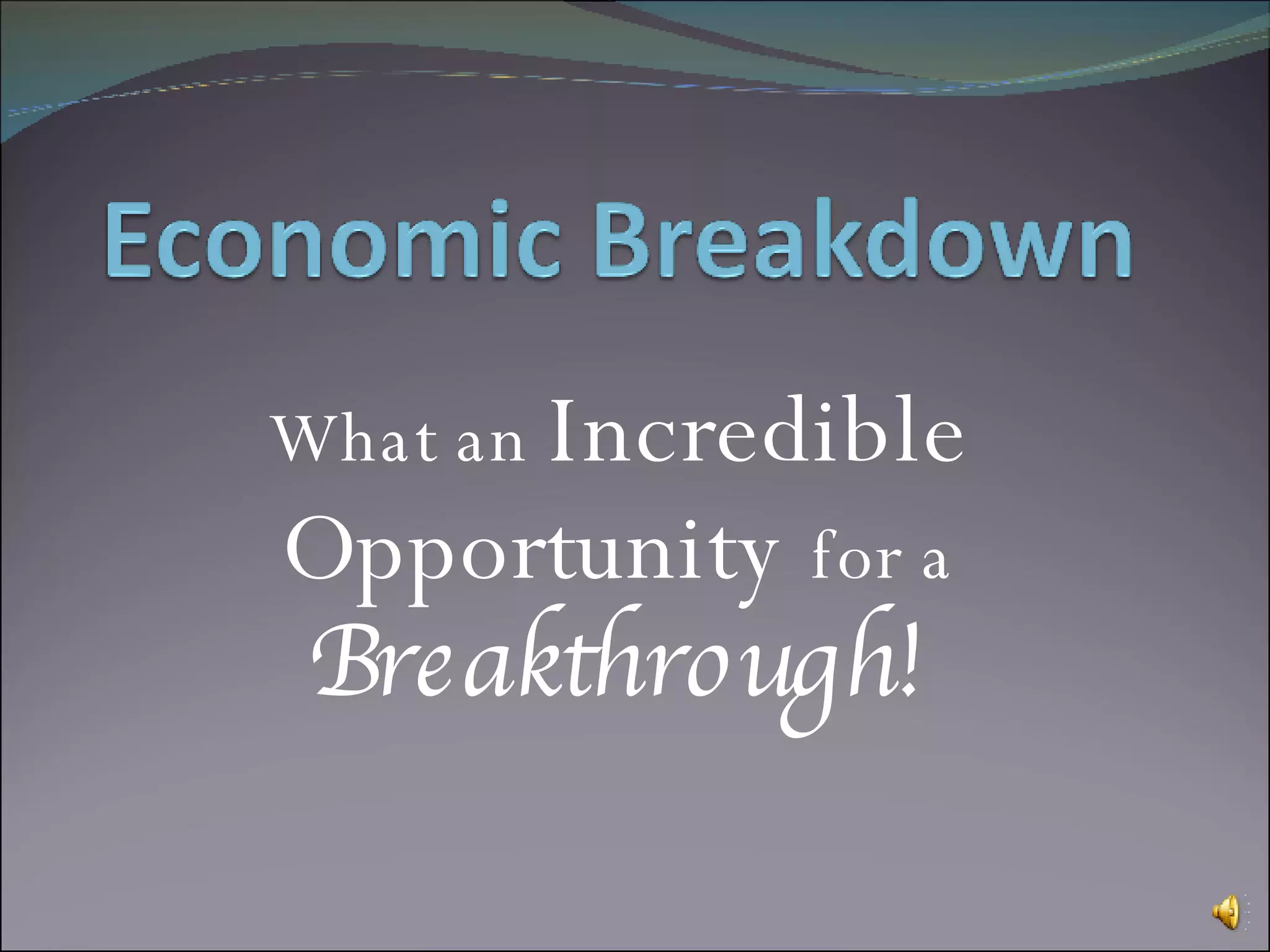 Breakdown to Breakthrough | PPT