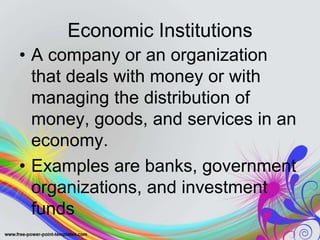 Economic-Institutions.ppt