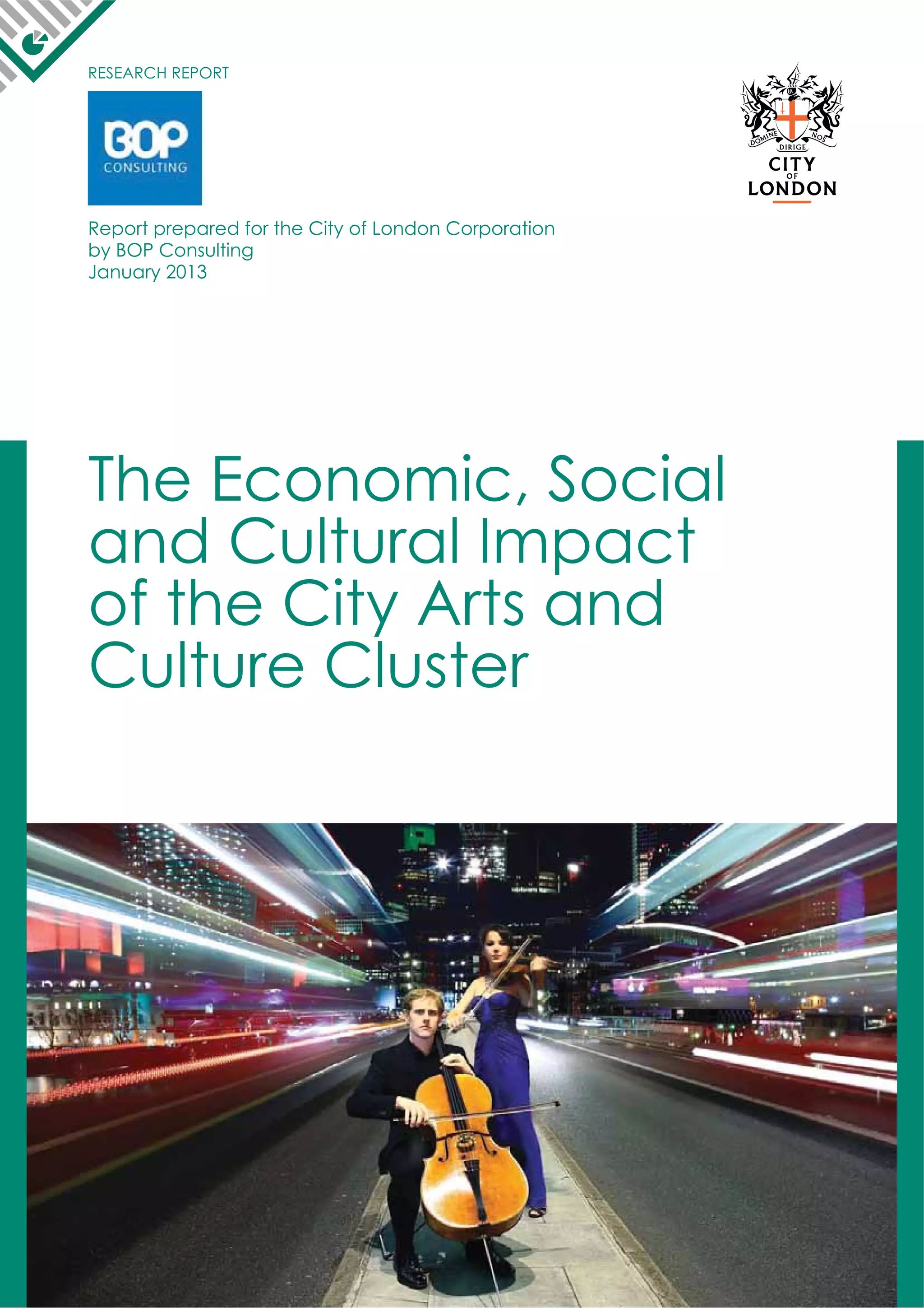 The Economic, Social and Cultural Impact of the City Arts and Culture ...