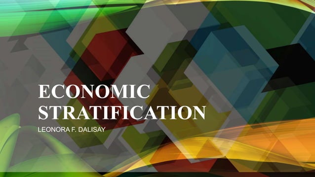 Economic stratification | PPTX