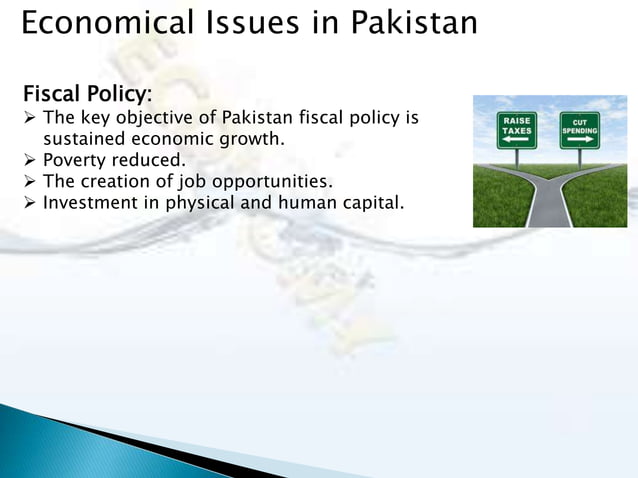 Economical Issues in Pakistan | PPTX | Political Issues & policy | Politics