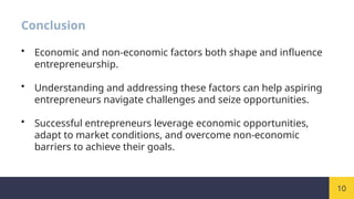 Economic And Non-economic Factors Influencing Entrepreneurship.pptx