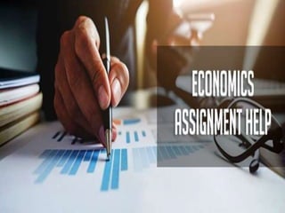 Economic assignment help | PPT