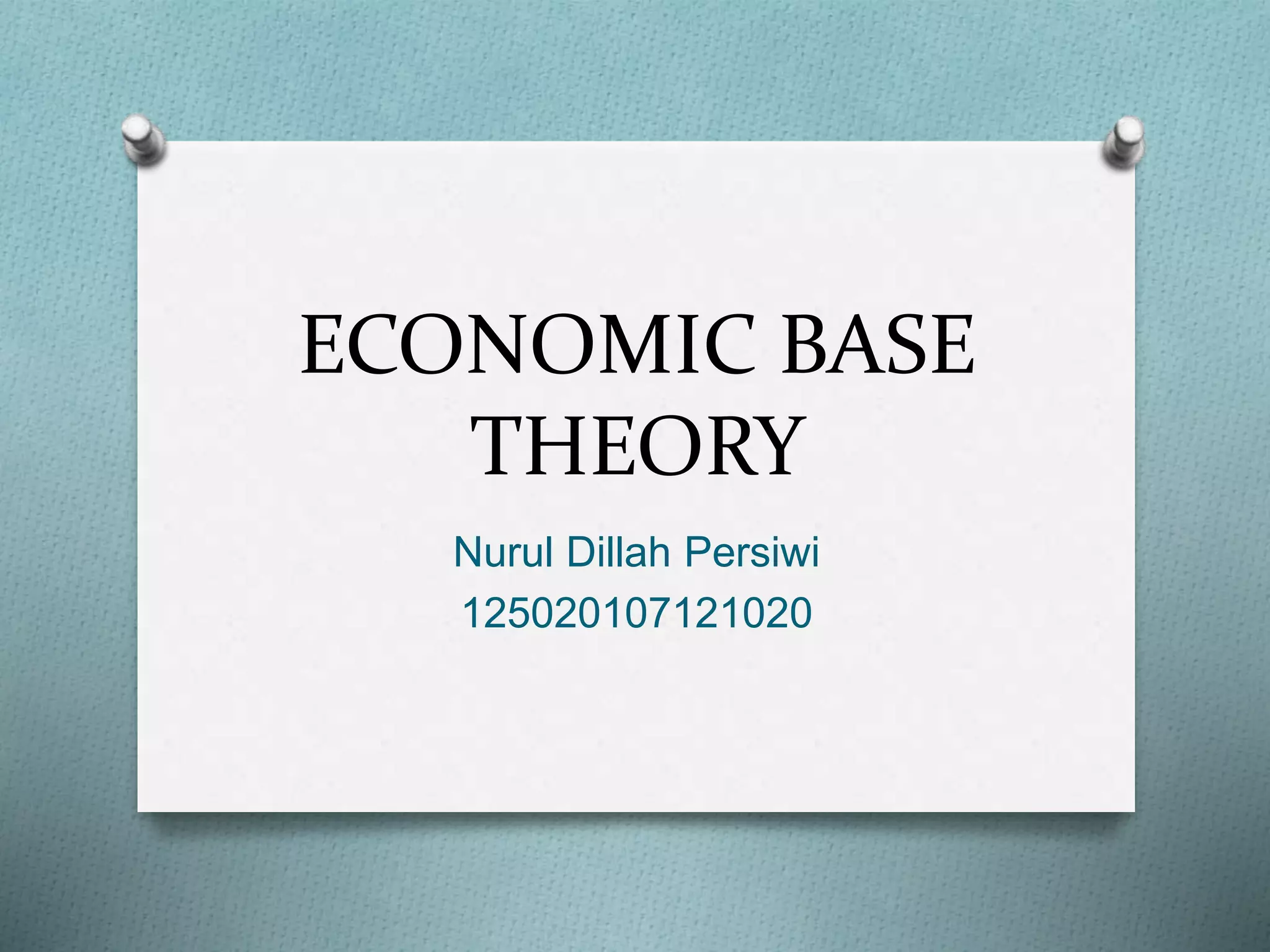 Economic base theory | PPTX
