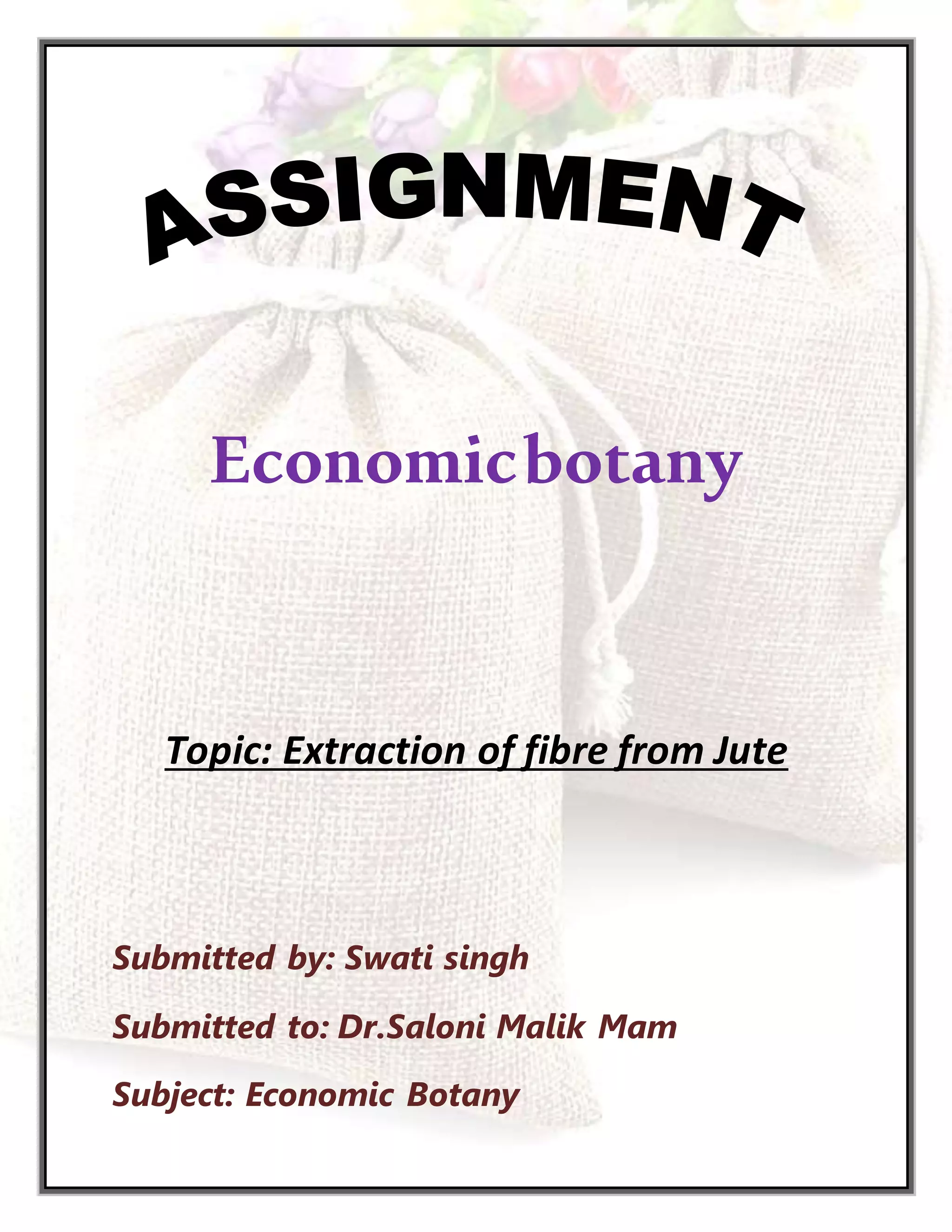 Extraction of fibre of Jute | DOCX