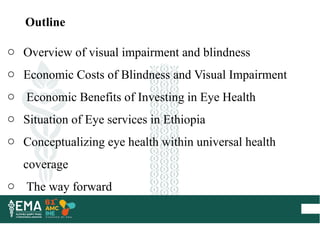 Economic Burden of Blindness and Visual Impairment.PPT