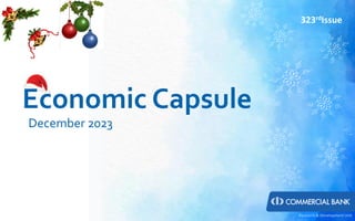 Commercial Bank Economic Capsule - December 2023 | PPT