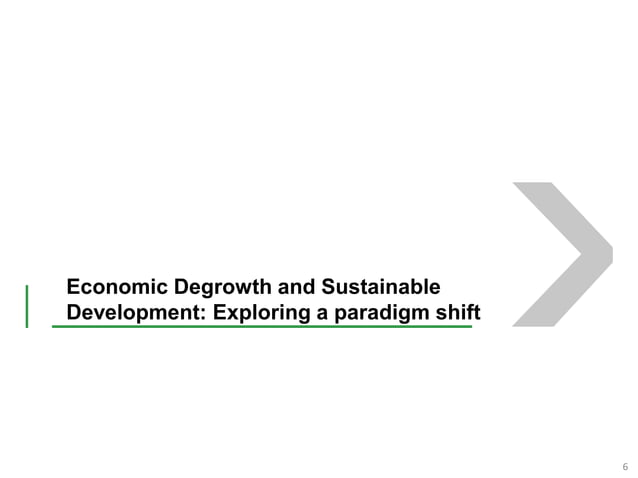 Economic Degrowth and Sustainable Development: Exploring a paradigm ...