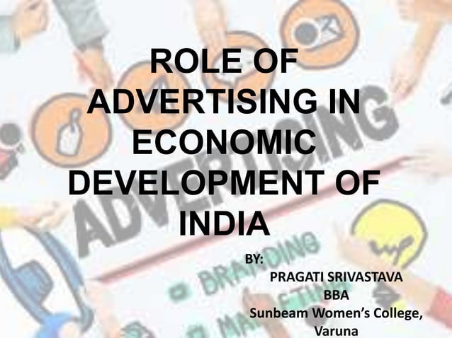 Role of Advertising in Economic Development of India | PPTX ...