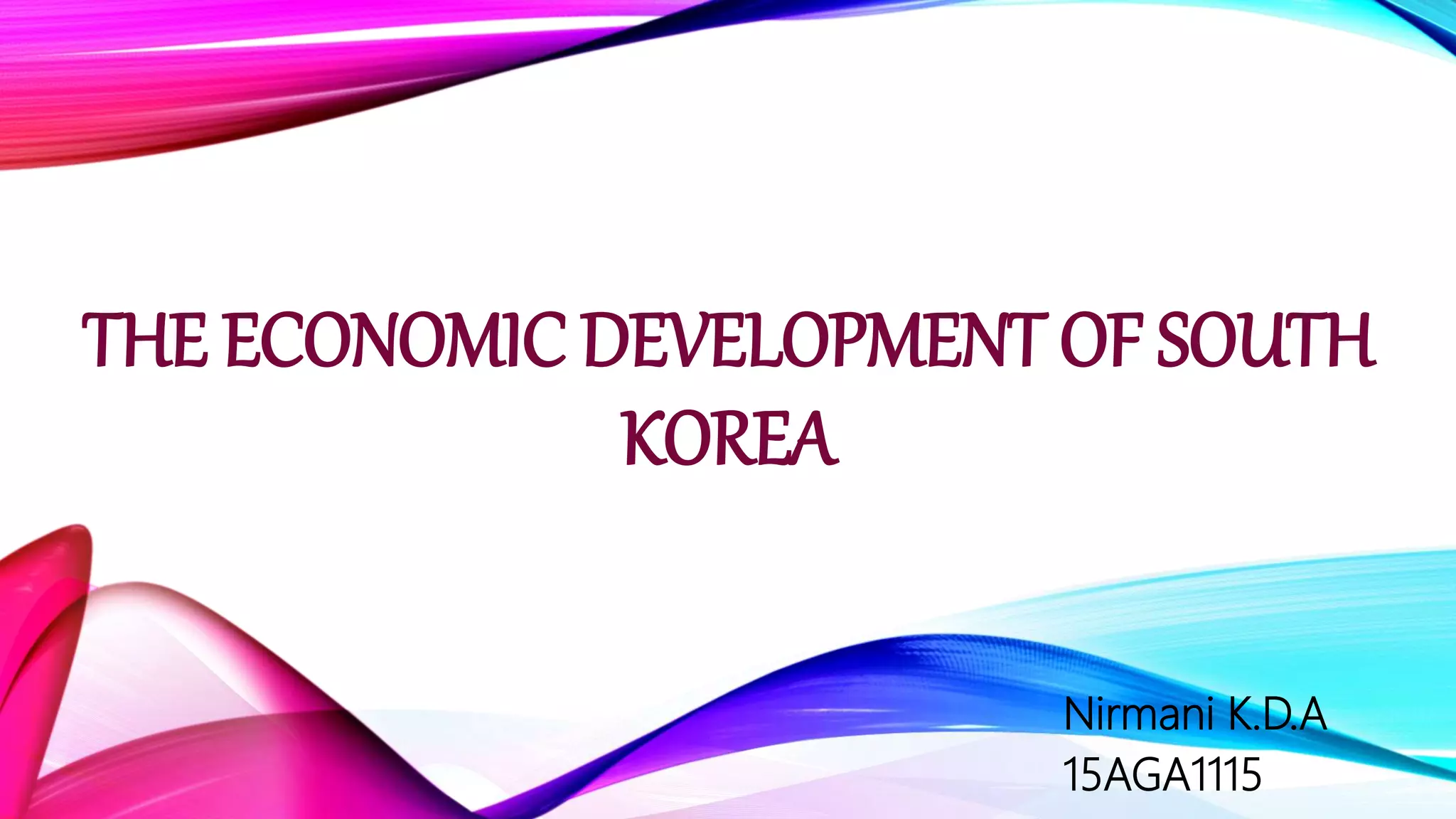 Economic development of south korea | PPTX