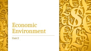 Economic Environment, types of economic system - pptx | PPTX