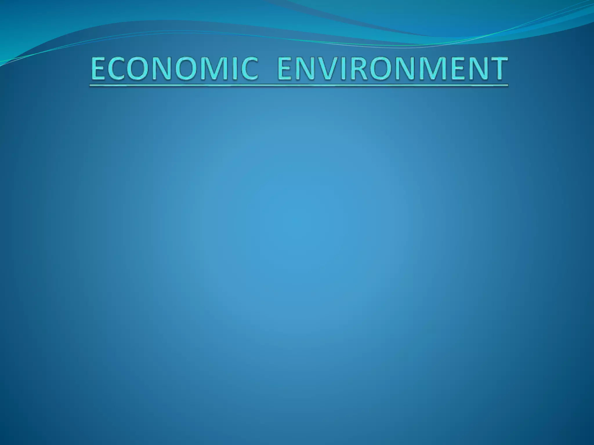 Economic environment | PPT