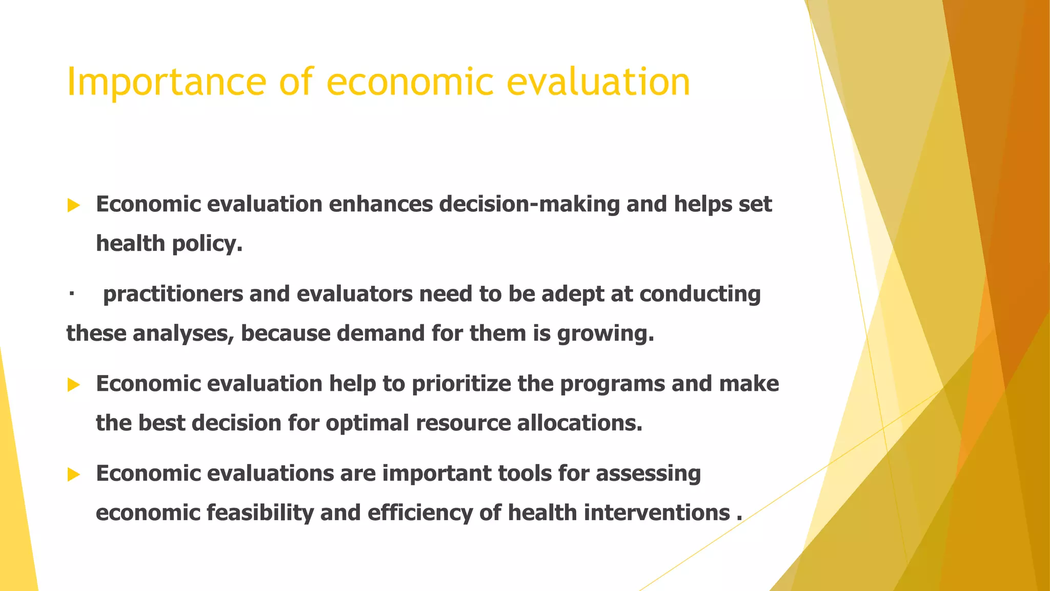 Economic evaluations health economics presentation | PPTX
