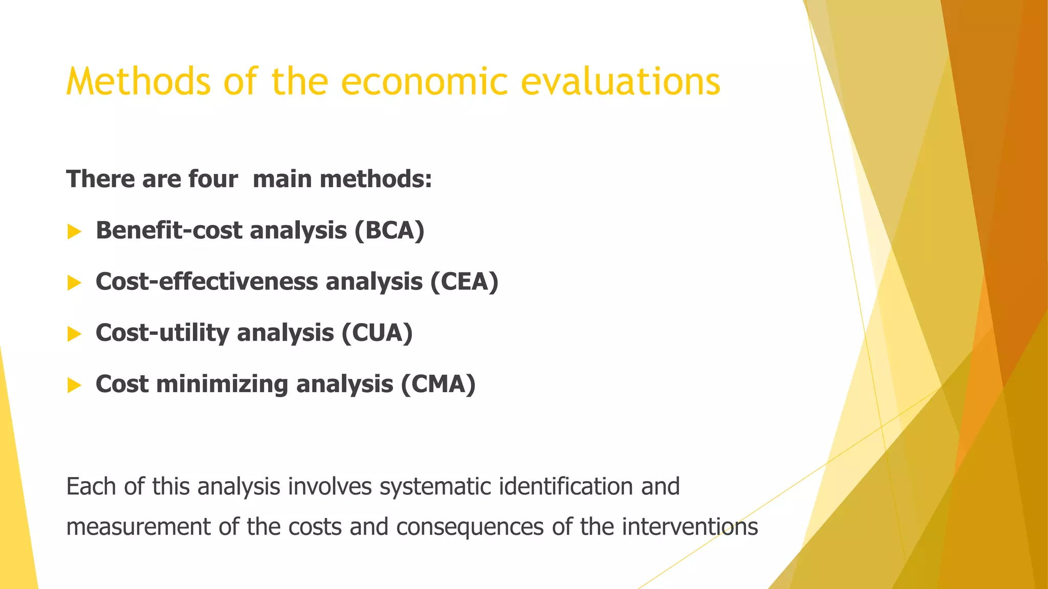 Economic evaluations health economics presentation | PPTX