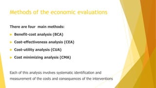Economic evaluations health economics presentation | PPTX