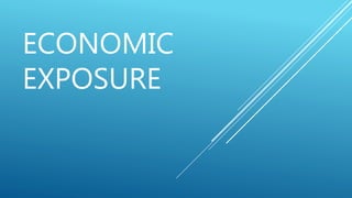 Economic exposure | PPTX