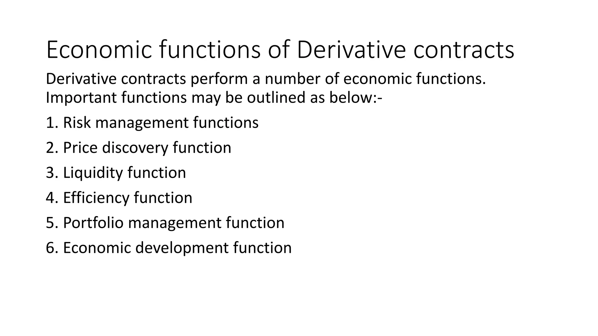 Economic functions of Derivative contracts.pptx
