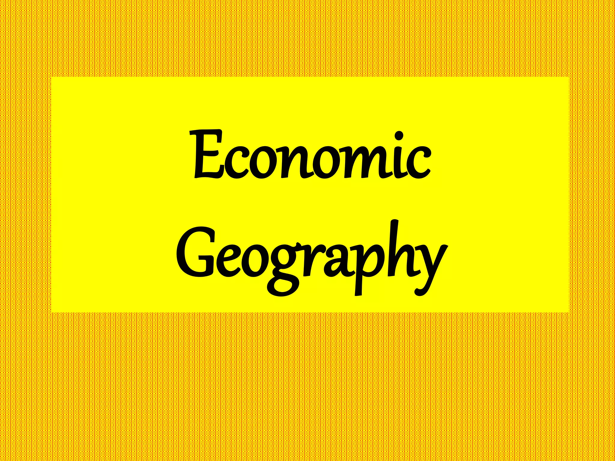 economic_geography.ppt