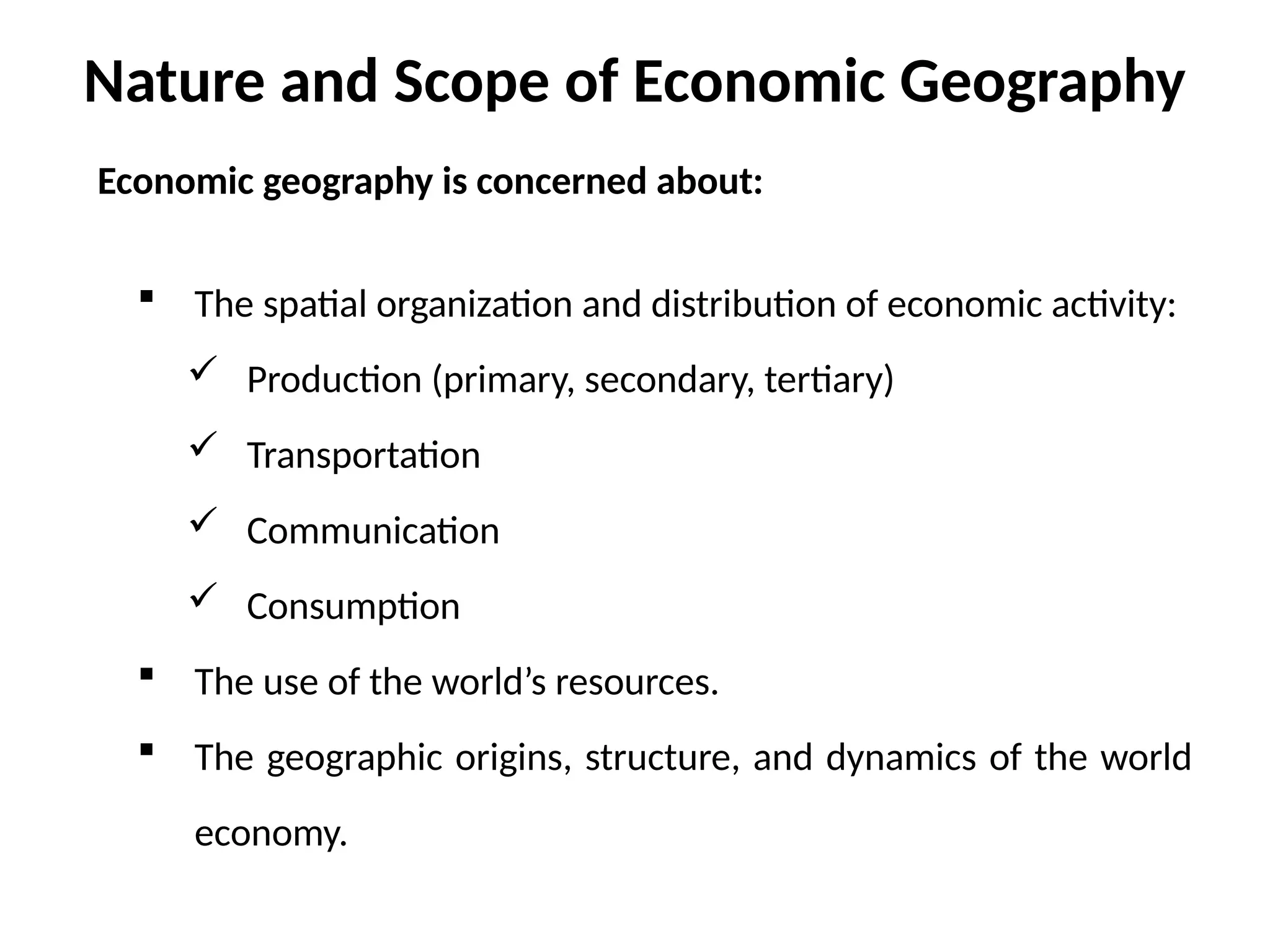 Economic Geography: Definition, nature and scope..pptx