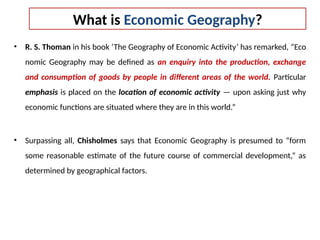 Economic Geography: Definition, nature and scope..pptx