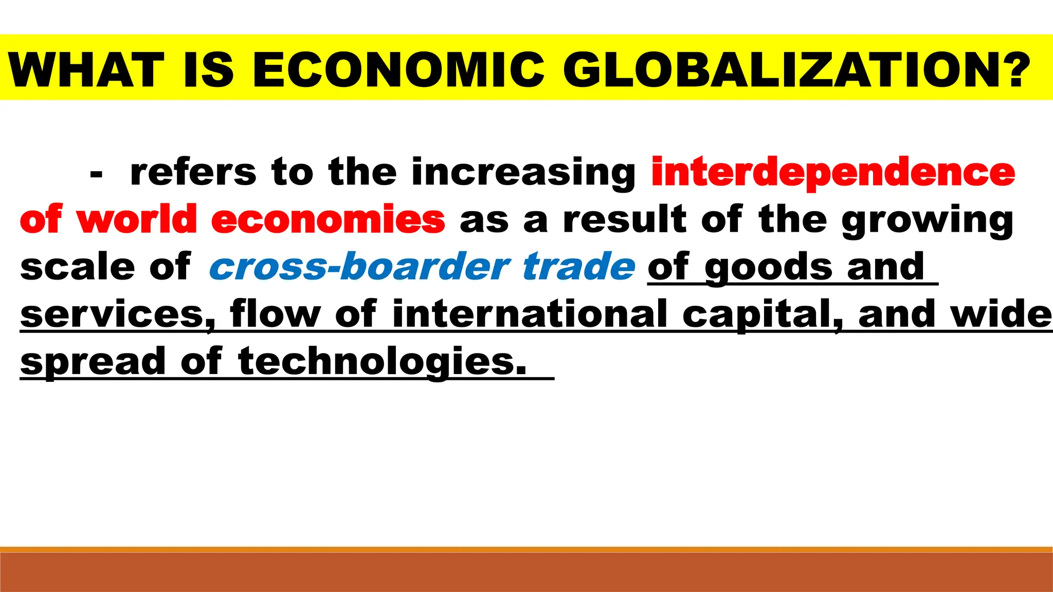 ECONOMIC GLOBALIZATION-1.pptxhhhhhhhhhhh | PPTX
