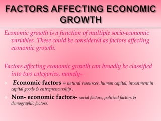 Economic growth & factors affecting economic growth | PPTX
