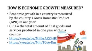 Economic growth and development [autosaved] | PPTX