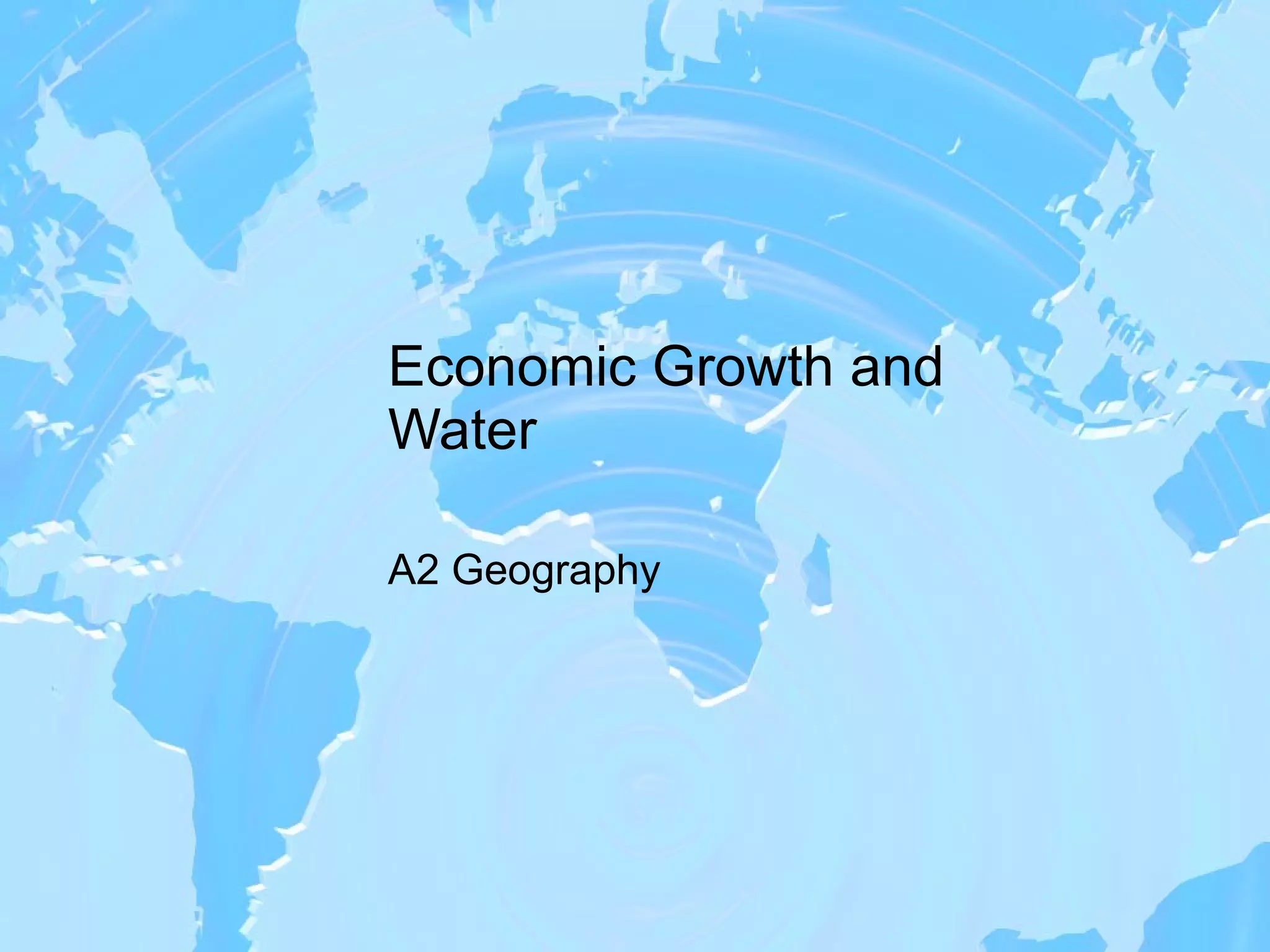 Economic growth and water | PPT