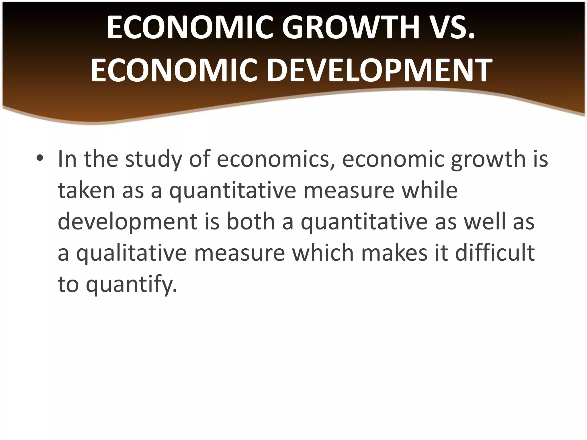 Economic Growth and Development | PPTX
