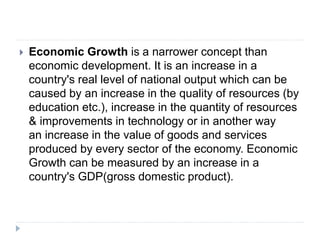 Economic growth vs development | PPTX