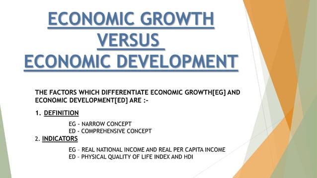 Economic growth vs development | PPTX