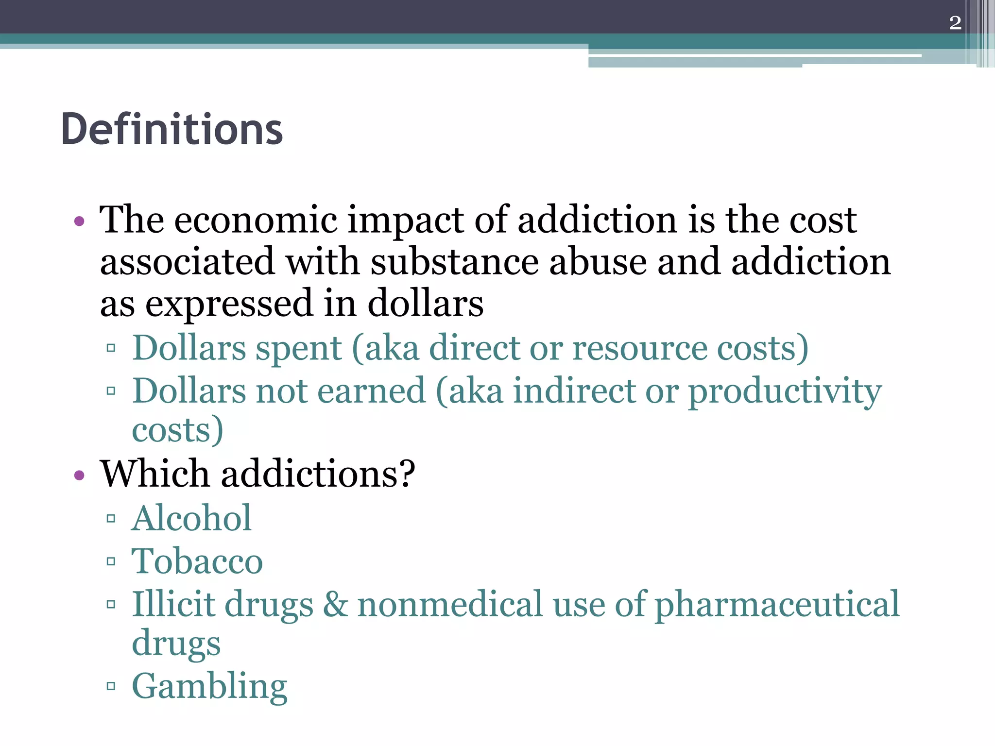 Economic impact of addiction | PPT