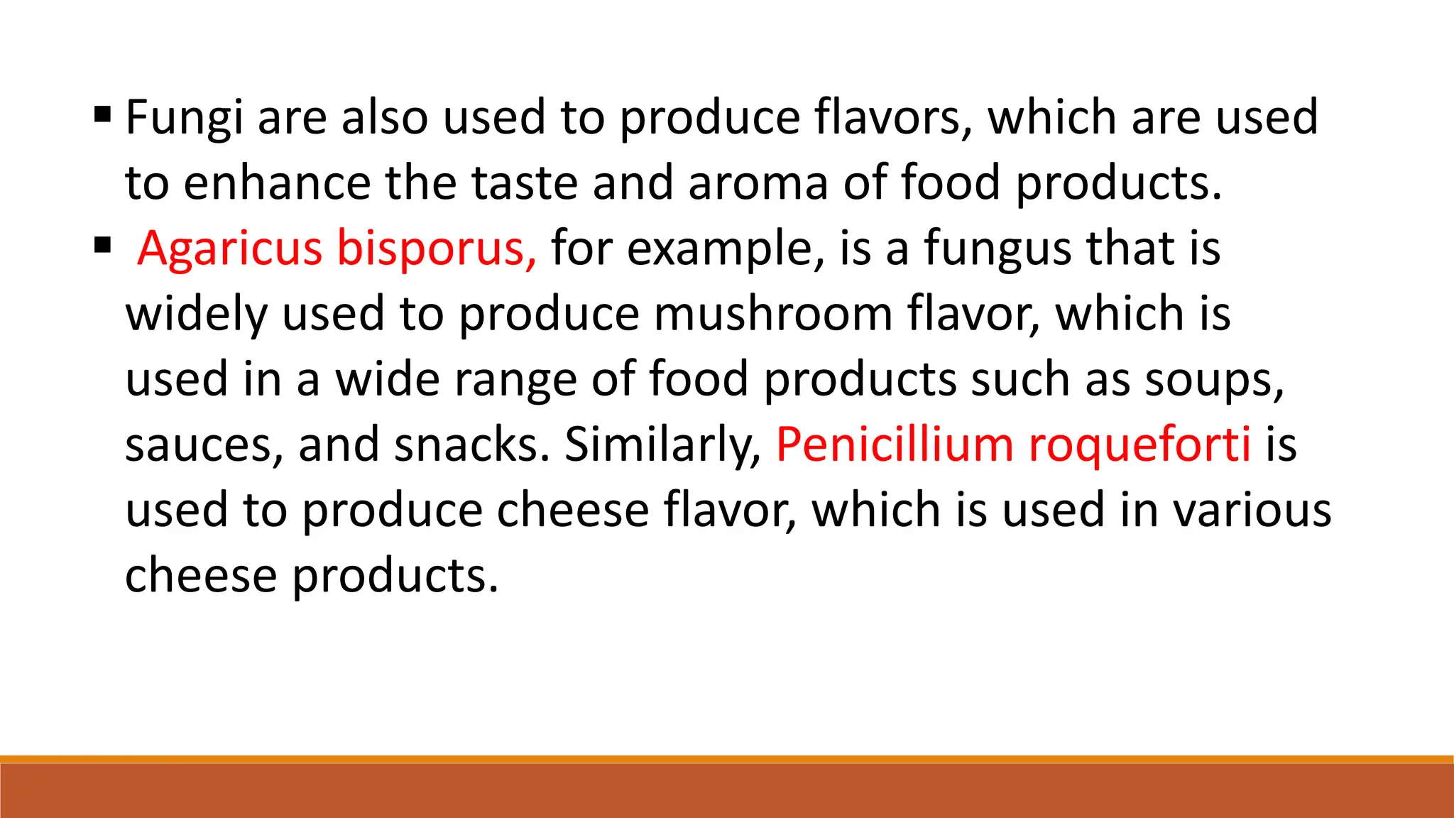 Economic Importance Of Fungi In Food Additives | PPT