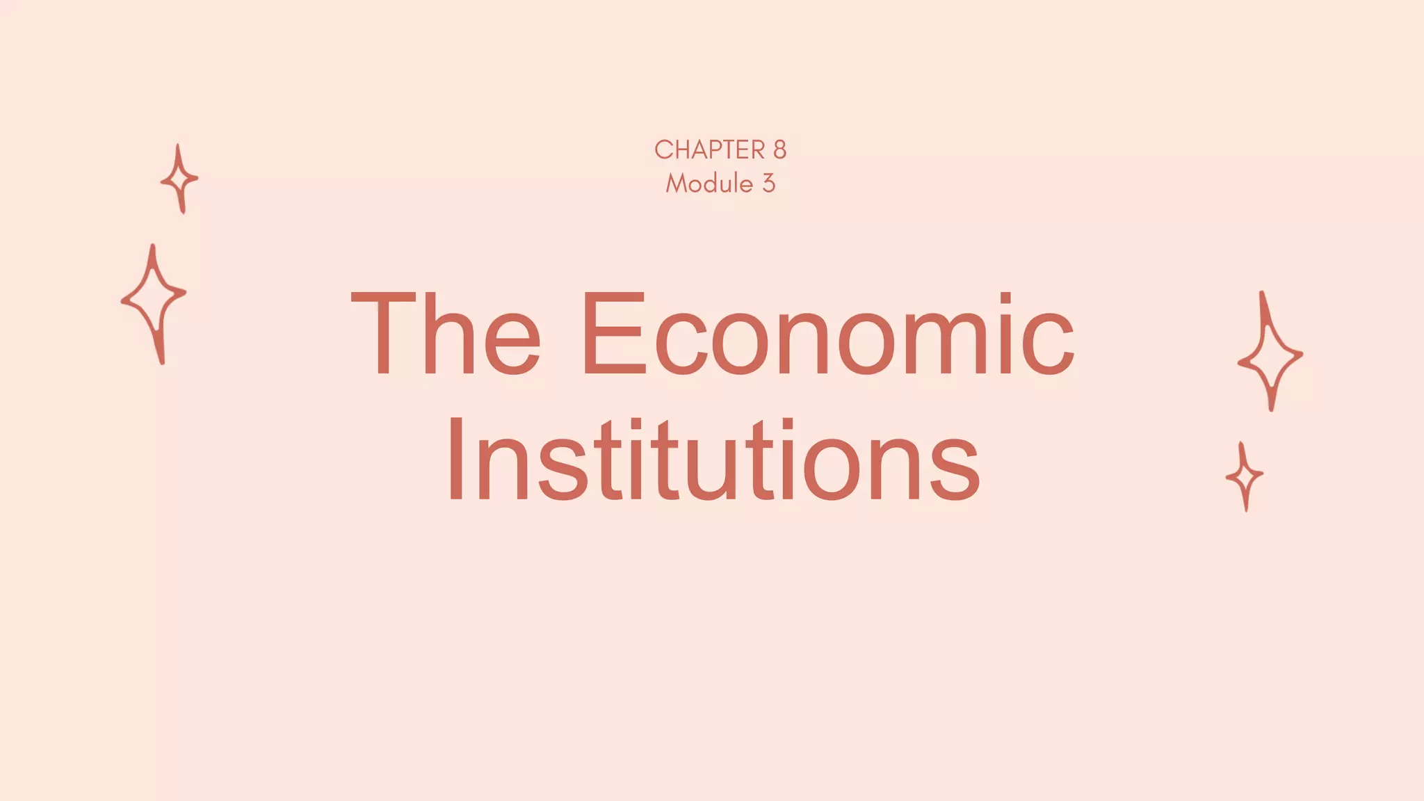 The Economic Institutions | PPTX