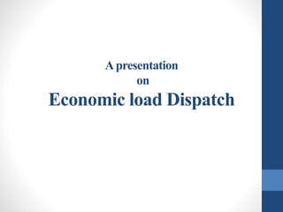 Economic load dispatch | PPTX