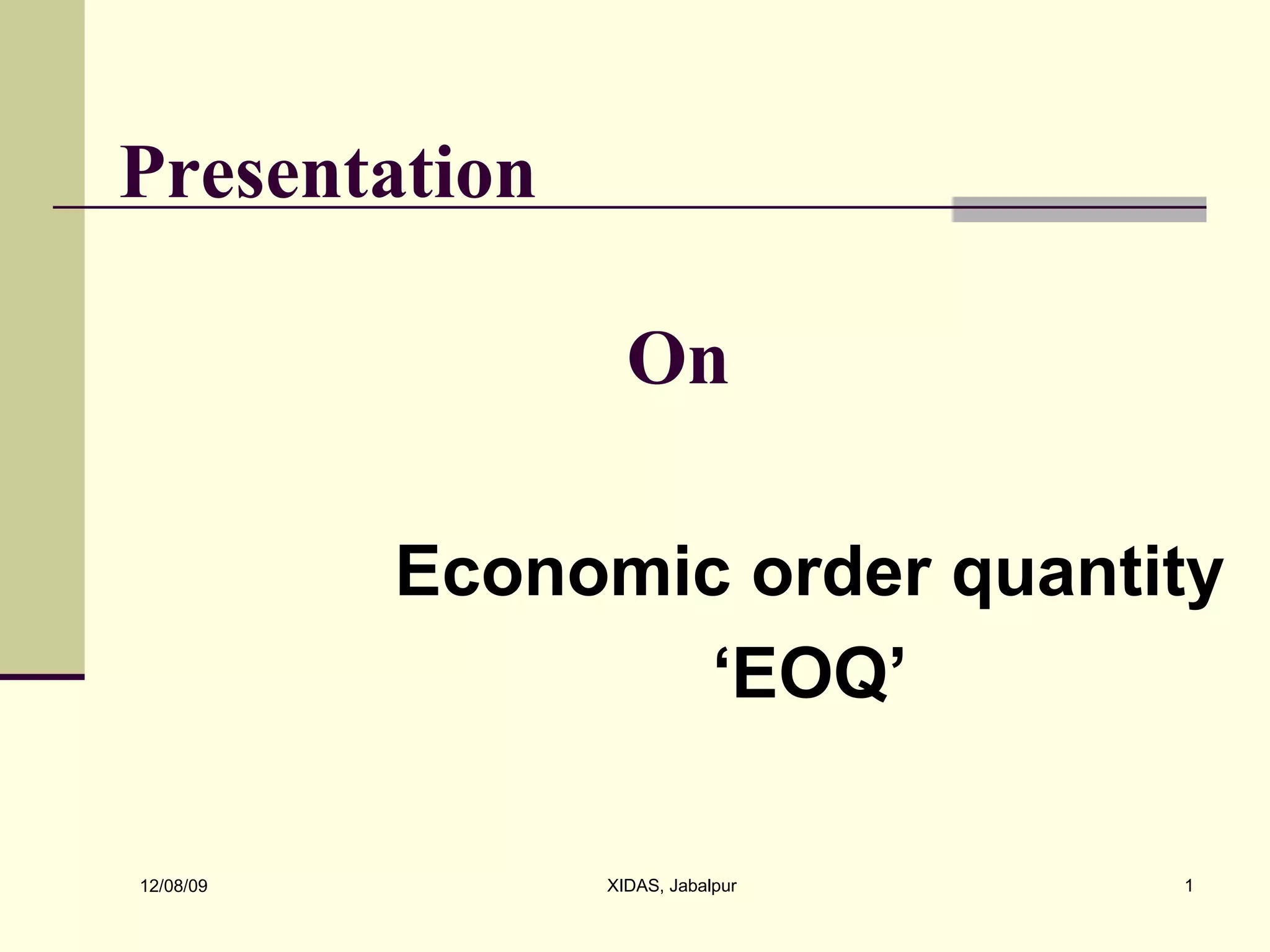 Economic Order Quality Eoq | PPT