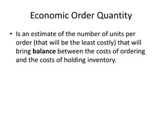 Economic order quantity | PPTX