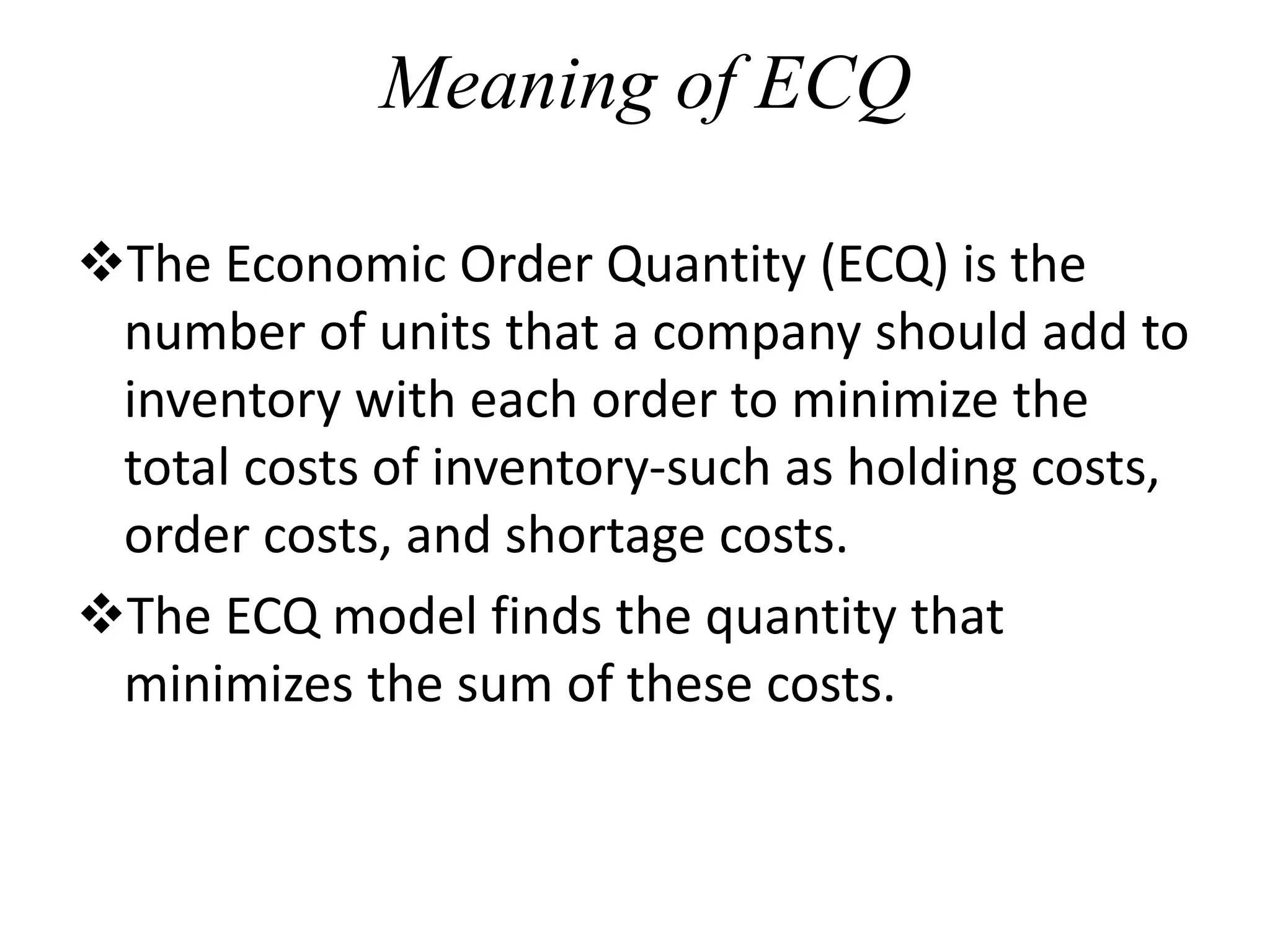 Economic order quantity | PPTX