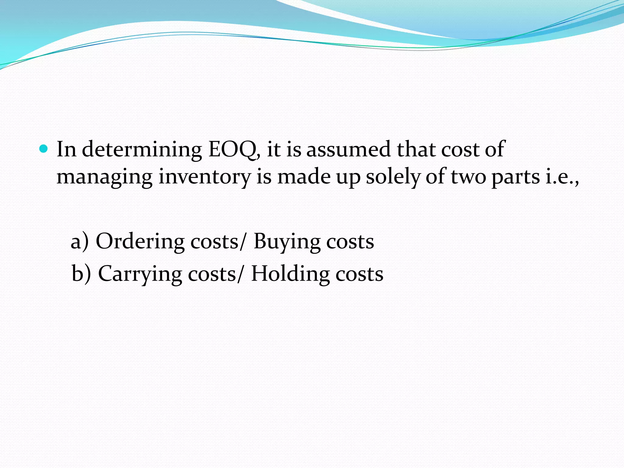 Economic order quantity (eoq) | PPTX